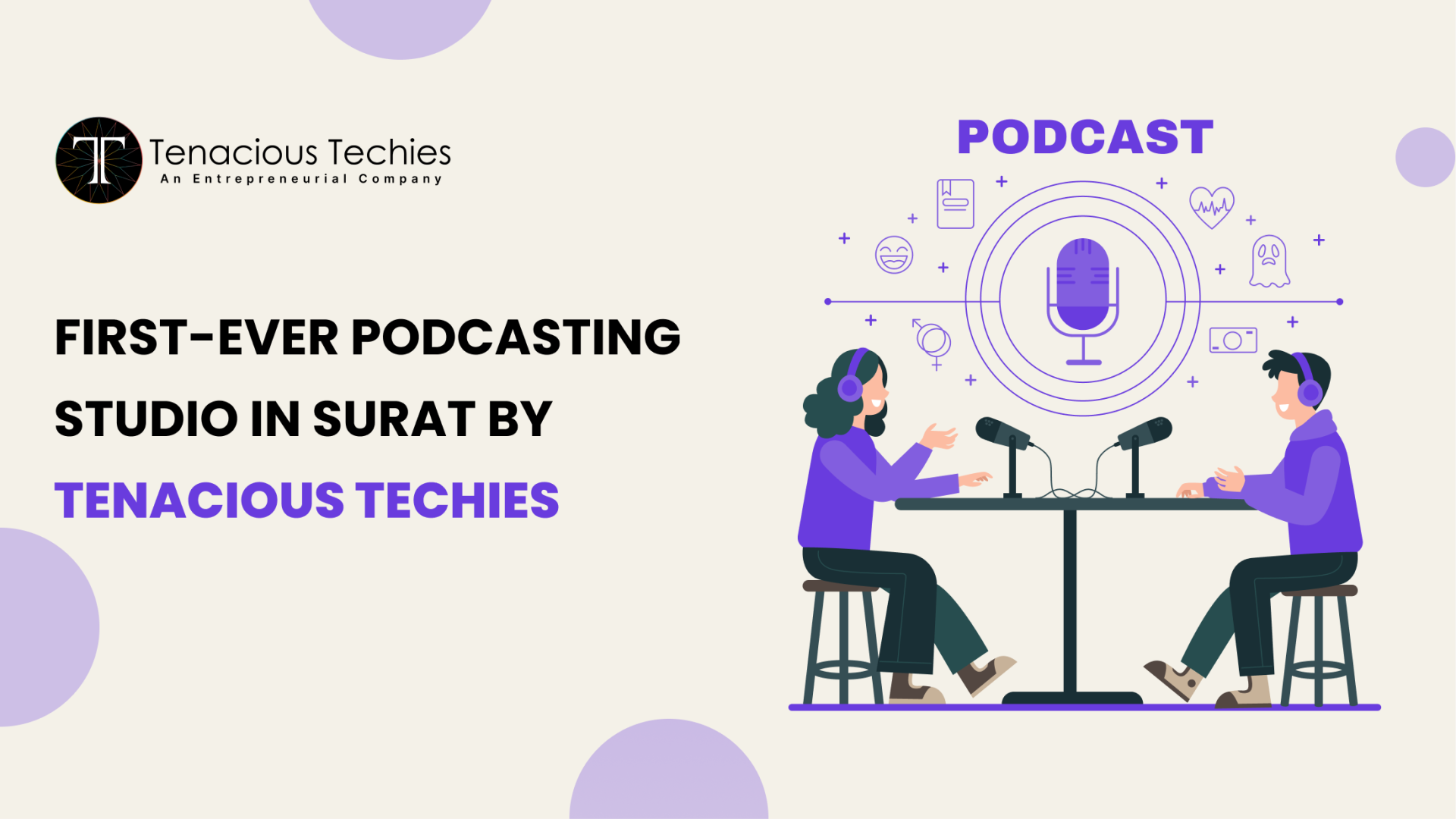 First-Ever Podcasting Studio in surat by Tenacious Techies